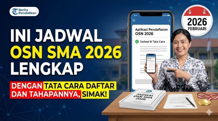 Ini Jadwal OSN SMA 2026 Lengkap dengan Tata Cara Daftar dan Tahapannya