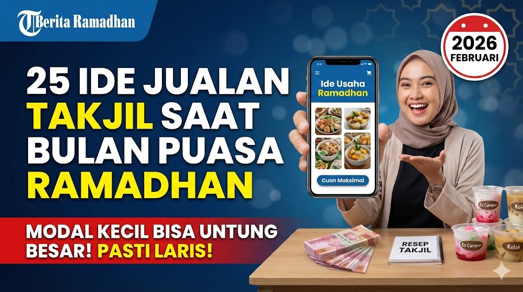 25 Ide Jualan Takjil Saat Bulan Puasa Ramadhan, Modal Kecil Bisa Untung ...