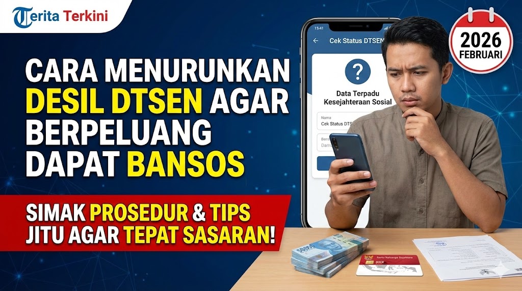 Cara Menurunkan Desil DTSEN agar Berpeluang Dapat Bansos